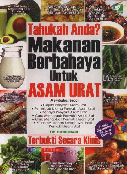 Jual Buku Tahukah Anda? Makanan Berbahaya Untuk Asam Urat - Kab ... Jual Buku Tahukah Anda? Makanan Berbahaya Untuk Asam Urat - Kab ...