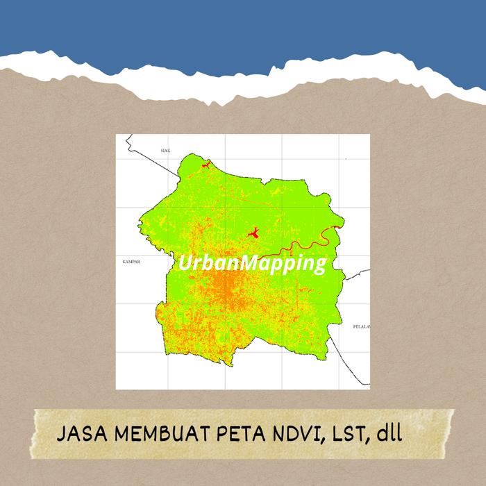 Jual Jasa Membuat Peta Remote Sensing NDVI / LST/ dan lain-lain - Kota ...