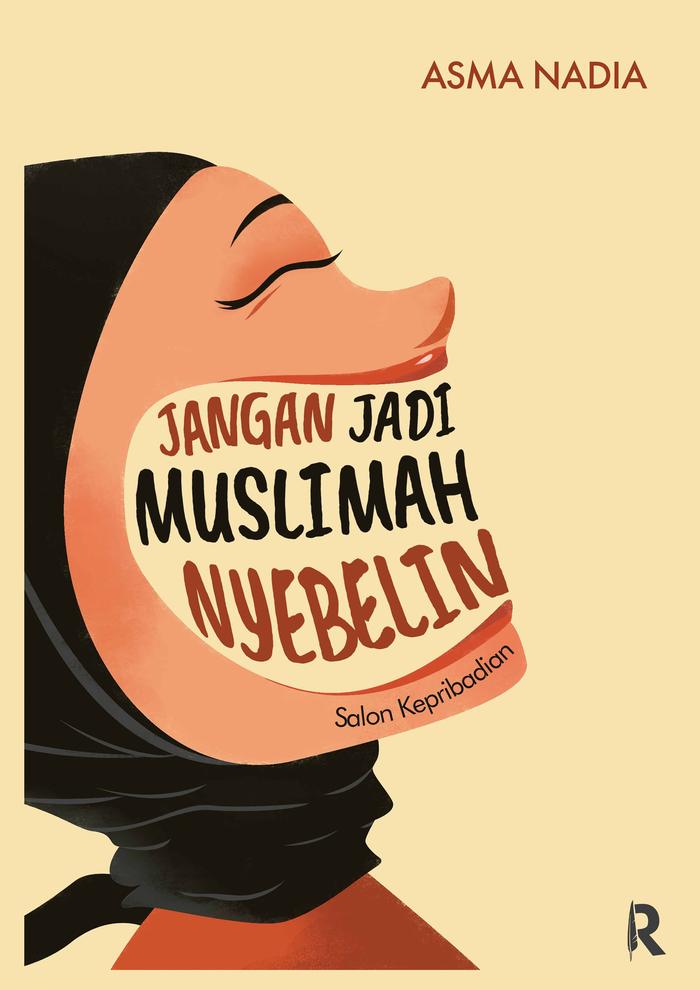 Jual Buku Jangan Jadi Muslimah Nyebelin - Asma Nadia Di Seller Ayato - Cengkareng Timur, Kota ...