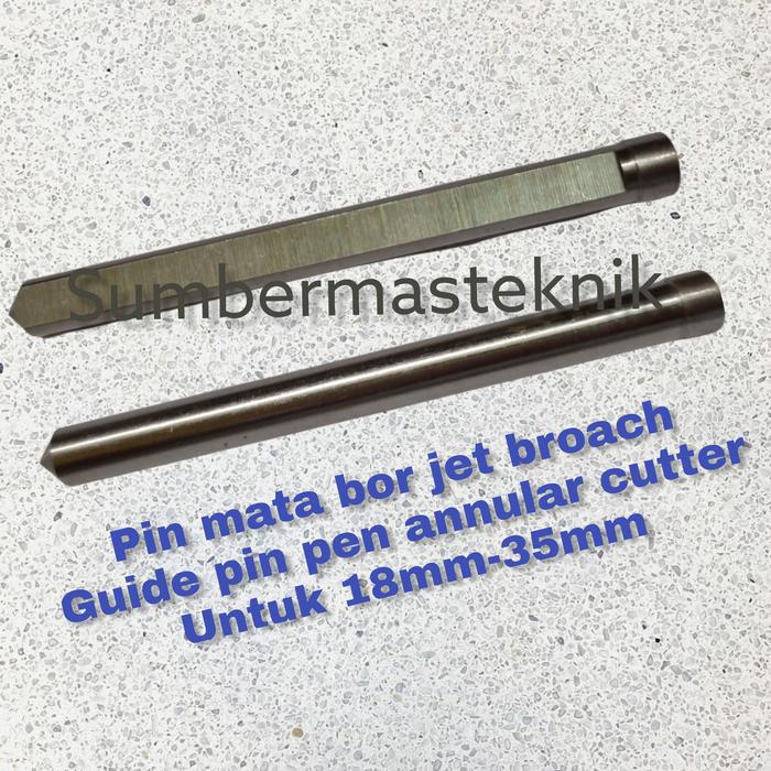 Jual PIN MATA BOR JET BROACH CENTER PIN PILOT PIN BOR MAGNET JETBROACH ...
