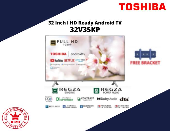 Jual Toshiba LED TV 32 Inch 32V35KP Smart Android TV Regza Bazel-Less 32V35 - Kab. Tangerang ...
