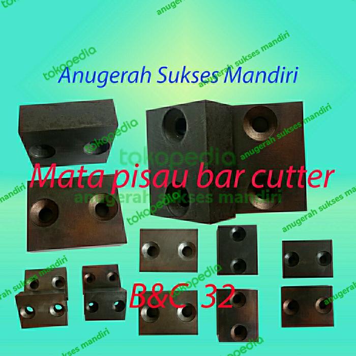 Jual mata pisau bar cutter B&C 32 - mata pisau bar cutting B&C 32 ...