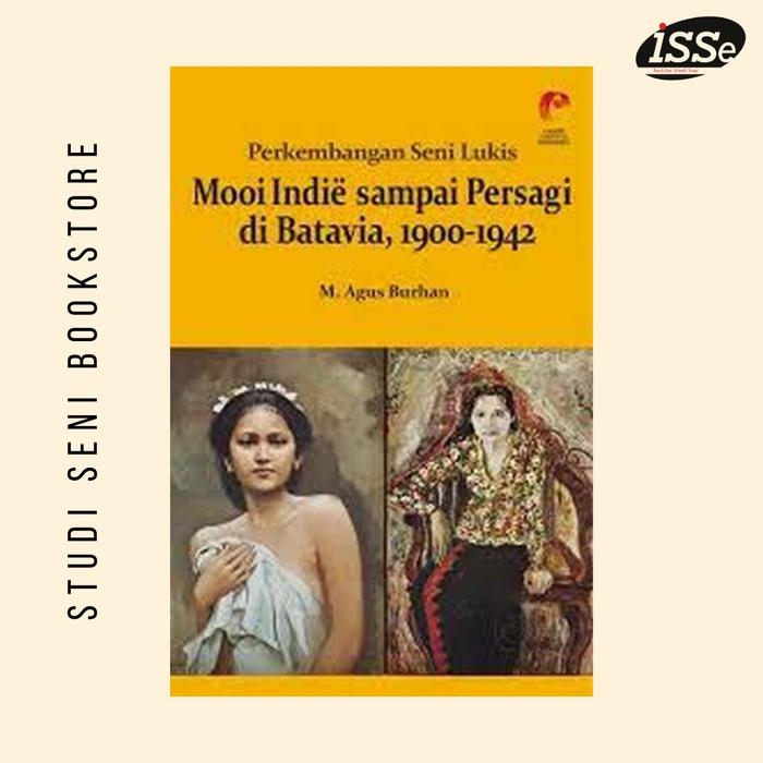 Jual PERKEMBANGAN SENI LUKIS- Mooi Indie sampai Persagi-buku seni lukis ...