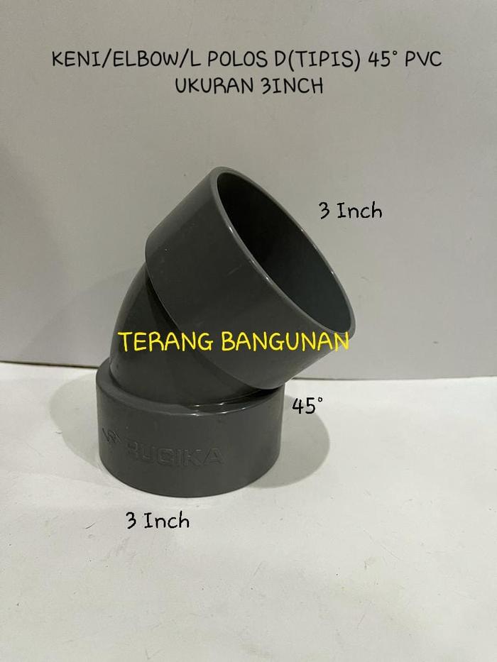 Jual ELBOW/KENI/L POLOS D (TIPIS) 45° PVC UKURAN 3 INCH - Kab ...