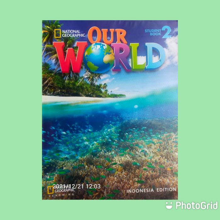 Jual NATIONAL GEOGRAPHIC OUR WORLD STUDENT BOOK 2 - Jakarta Pusat ...