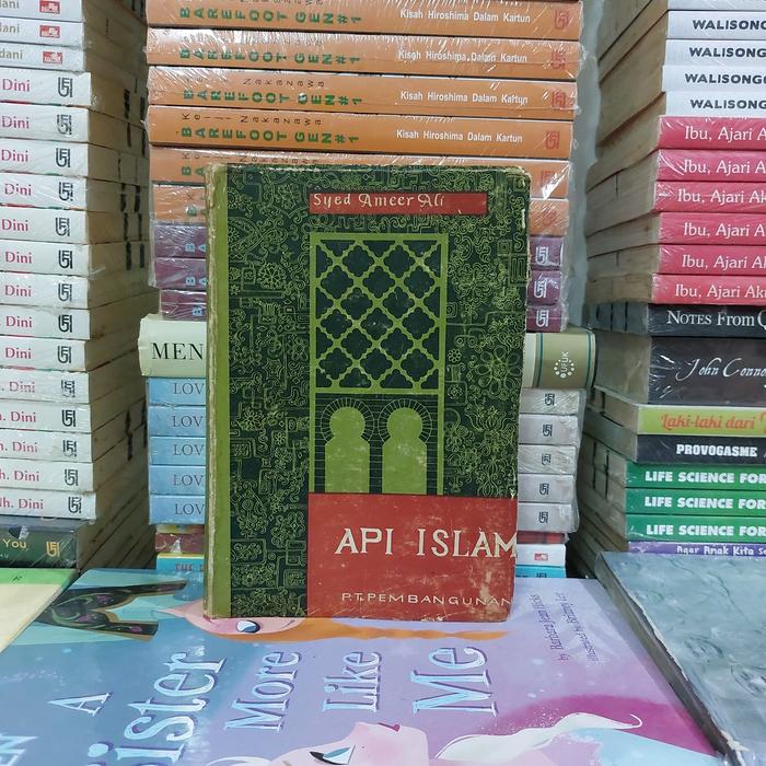 Jual BUKU ORIGINAL API ISLAM SYED AMEER ALI BUKU BEKAS BACA ...