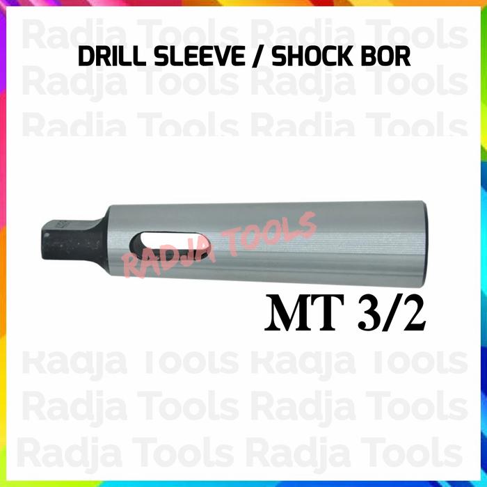 Jual TAPER SLEEVE - SOCK bor MT1 - MT2 - MT3 - MT4 - MT5 - 2-3 - Jakarta Barat - radja tools ...