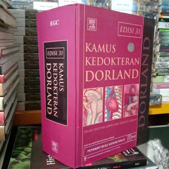 Jual KAMUS KEDOKTERAN DORLAND EDISI 31 ORIGINAL BERHOLOGRAM - Kab ...
