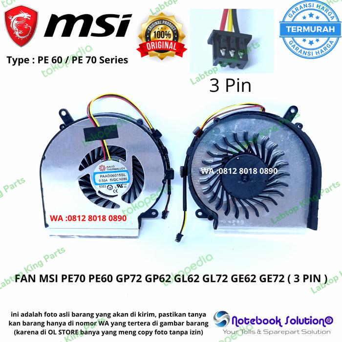 Jual KIPAS FAN PROCESSOR MSI PE70 PE60 GP72 GP62 GL62 GL72 GE62 GE72 3 PIN - Jakarta Timur ...