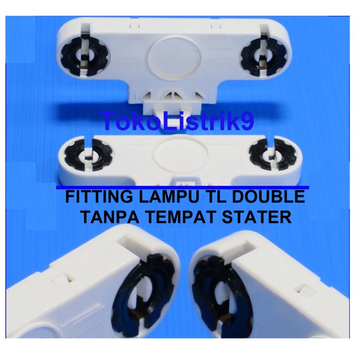 Jual Fitting Lampu TL Double / Fitting Double Lampu TL T8 - Jakarta ...