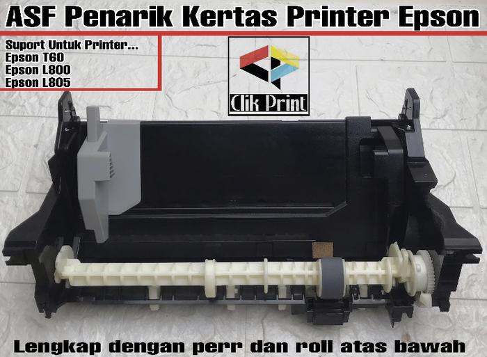 Jual Asf Roll Penarik Kertas Printer Epson L805 L800 T60 - Jakarta ...