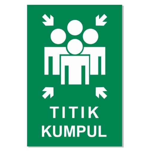 Jual Sticker Safety Sign / Sticker Titik Kumpul / Assembly Point Safety ...