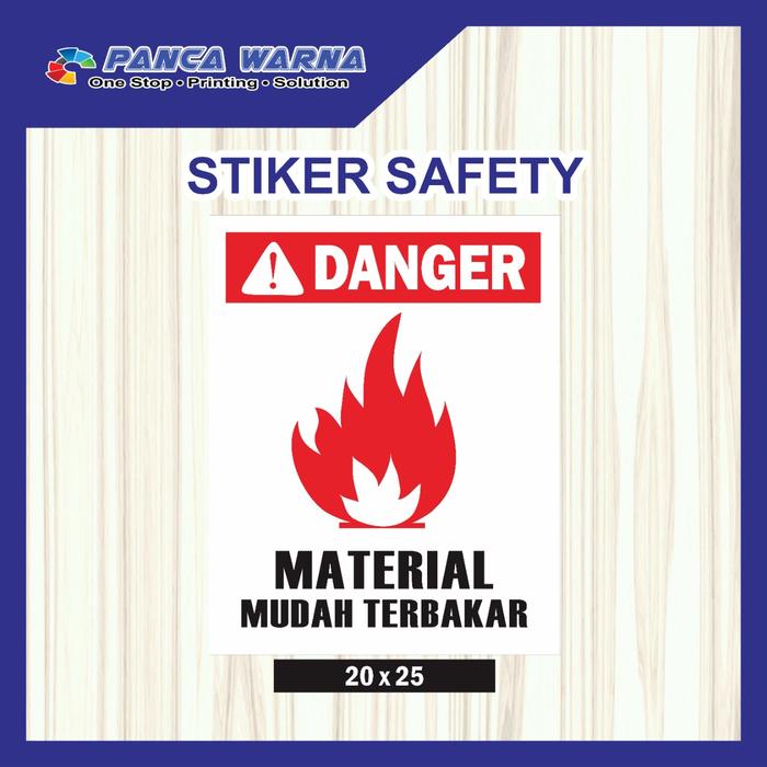 Jual Sticker Safety Sign / Stiker Bahaya Material Mudah Terbakar B3 ...