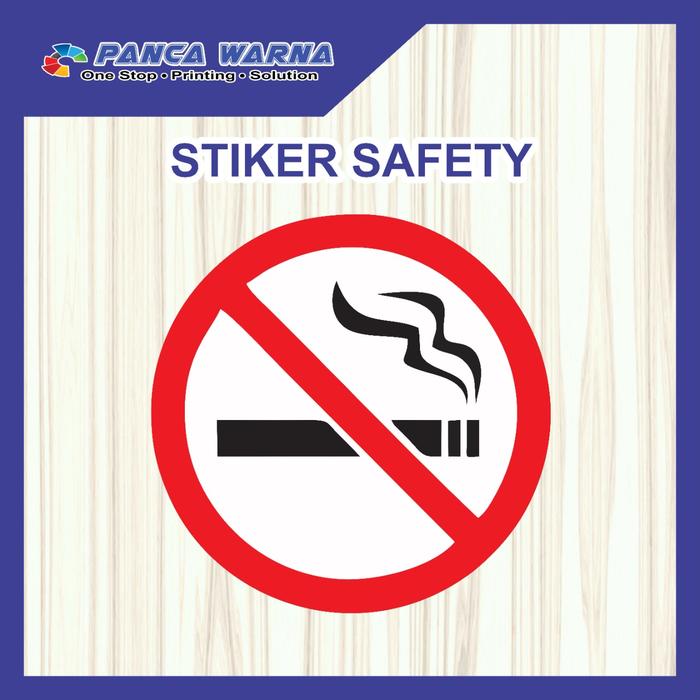 Jual Sticker Label K3 / Stiker Dilarang Merokok / Dilarang Menyalakan ...