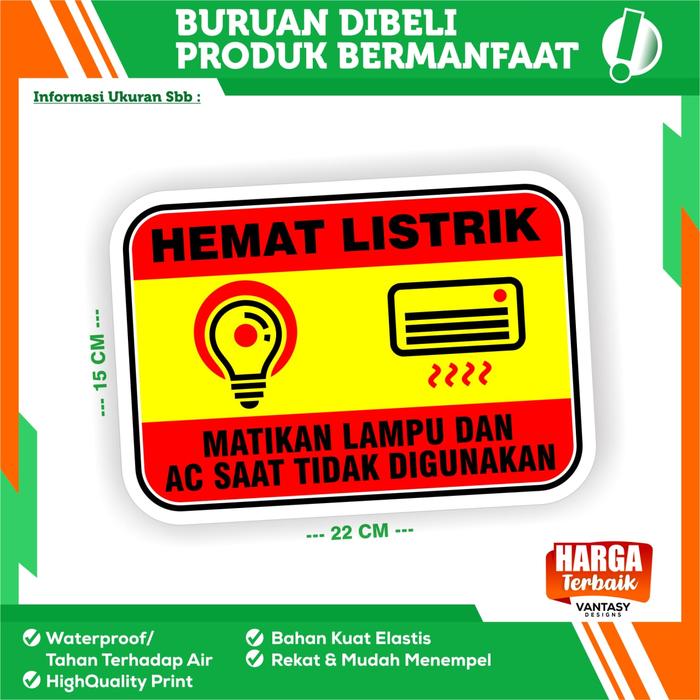Jual Stiker Vynil Hemat Listrik Merah Matikan AC & Lampu bila tak ...