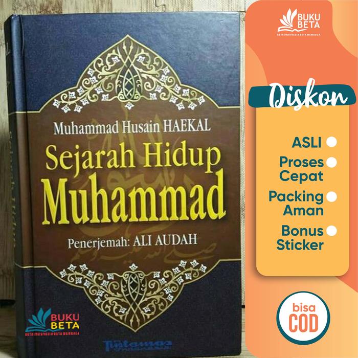 Jual Sejarah Hidup Muhammad - Muhammad Husain Haekal - Kab. Sleman ...