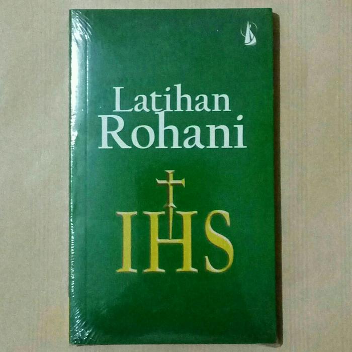 Jual Latihan Rohani IHS - St. Ignatius Loyola - Buku Origina - Kab ...
