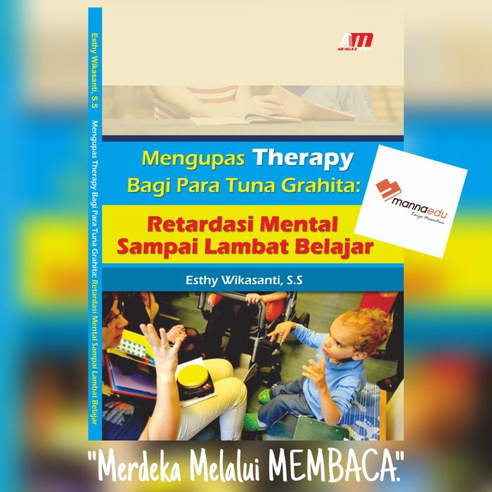 Jual Mengupas Therapy Terapi Tuna Grahita Buku Anak Tunagrahita Bandi ...
