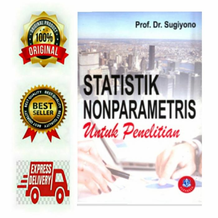 Jual Buku Statistik Non Parametris untuk Penelitian - Sugiyono - Kota ...
