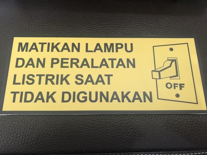 Jual Rambu Tanda Peringatan MATIKAN LAMPU LISTRIK Warning Sign/Signage ...