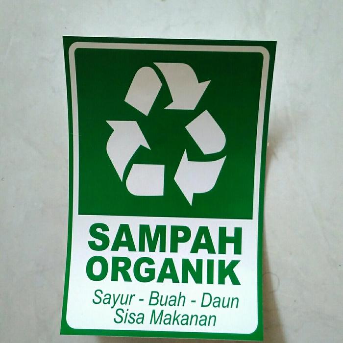Jual stiker vinyl 10x15cm SAMPAH ORGANIK sign rambu k3 - Jakarta Utara ...