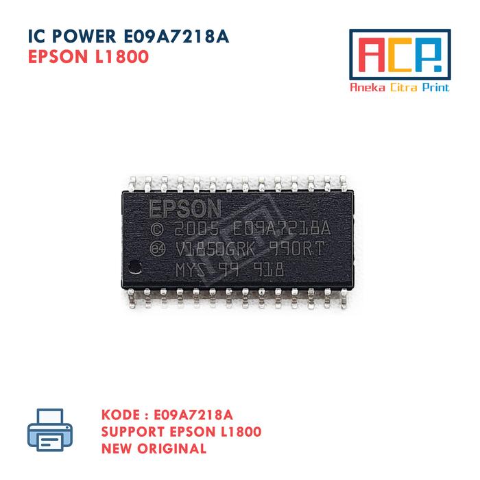 Promo IC Power Epson E09A7218A / IC Mainboard Printer L1800 L-1800 28 ...