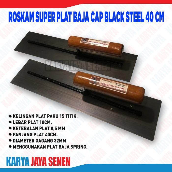 Jual Roskam Raskam Super plat baja cap BLACK STEEL 40cm - KJ - Jakarta ...