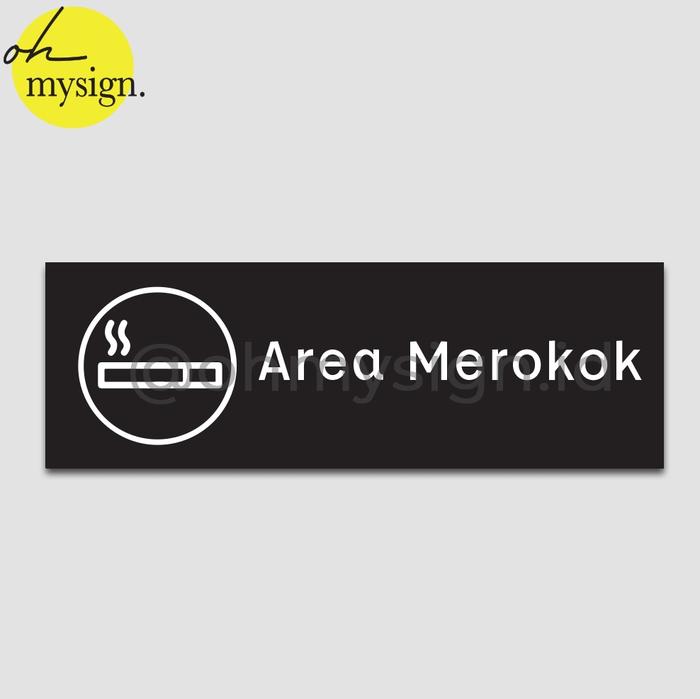 Jual SIGN BOARD SMOKING AREA | SIGNAGE SMOKING AREA | SIGN SMOKING ARE ...