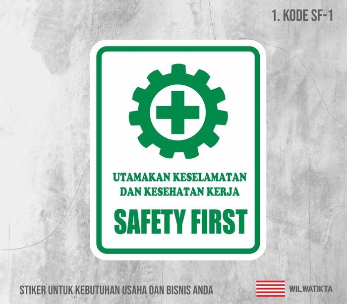 Jual Sticker Safety Sign SAFETY FIRST K3 - Jakarta Selatan - Twenty ...