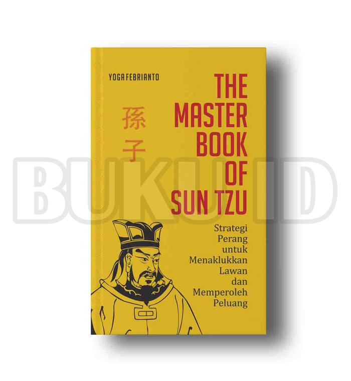 Promo Buku The Master Book of Sun Tzu: Strategi Perang Untuk ...