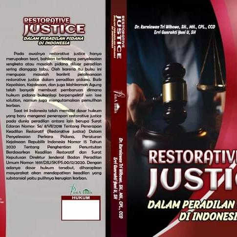 Jual Buku Restorative Justice dalam sistem Peradilan Pidana di Indonesia - Kab. Banyumas ...