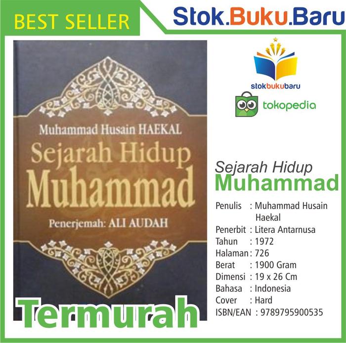 Jual Buku Sejarah Hidup Muhammad by Muhammad Husain Haekal - Kab ...