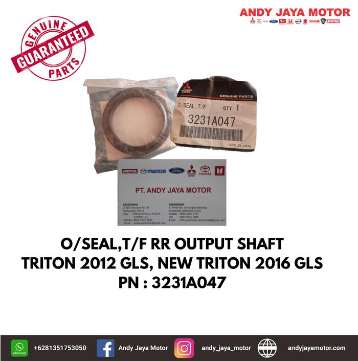 Jual O/SEAL,T/F RR OUTPUT SHAFT, TRITON 2012 GLS PN : 3231A047 - Kota ...