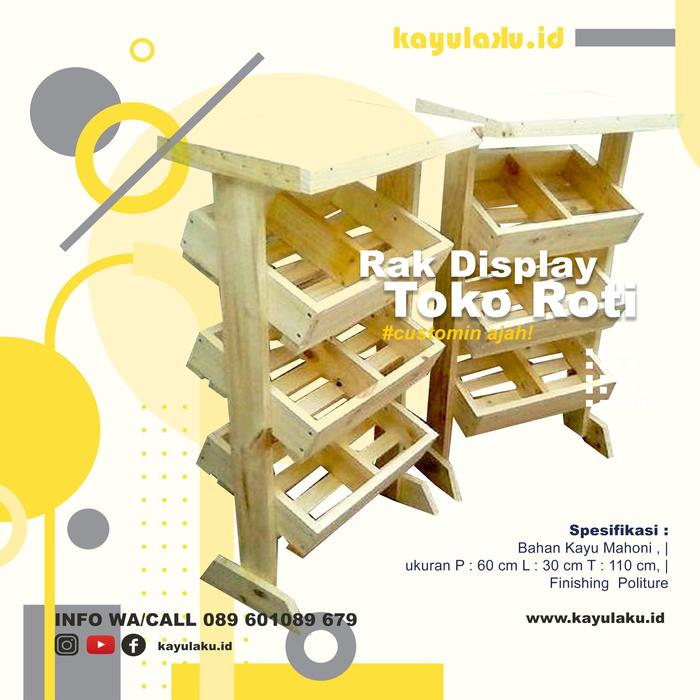 Jual Rak Display Toko Roti - Kab. Demak - kayulakuid | Tokopedia
