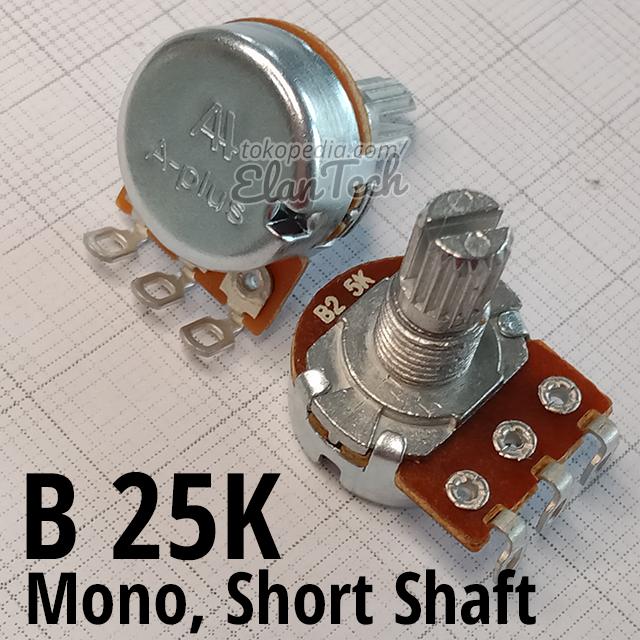 Jual B25K Potensio A-Plus Mono Short Shaft Potensiometer 25k 25kB ...