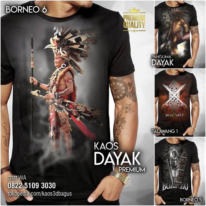 Jual KAOS DAYAK | Kaos Suku Dayak | Kaos Prajurit Dayak - BORNEO 6, M ...
