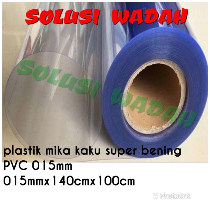 Jual Plastik Mika Kaku Rigid PVC Super Clear,Lebar 140cm Tebal 015mm - Jakarta Barat - Solusi ...