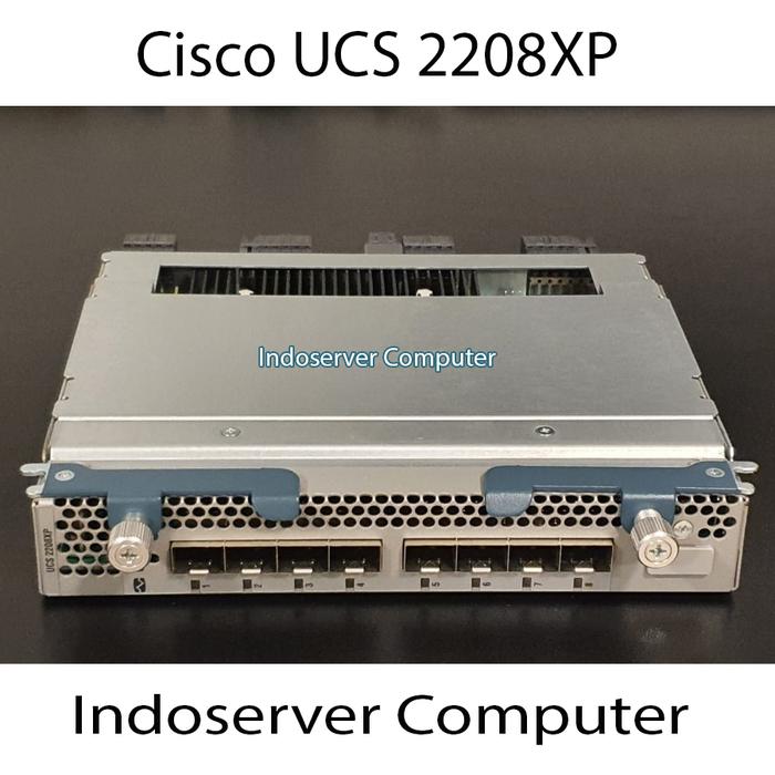 Jual Cisco UCS 2208XP UCS 2208XP Fabric Extender 8 ports 10Gigabit ...