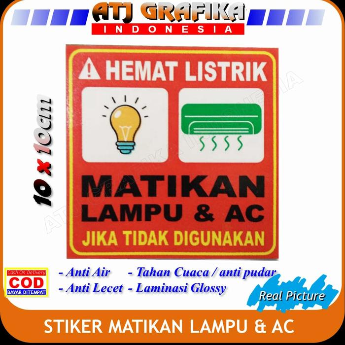 Promo Stiker hemat listrik matikan lampu dan ac jika tidak digunakan rumah - Kab. Bekasi - ATJ ...