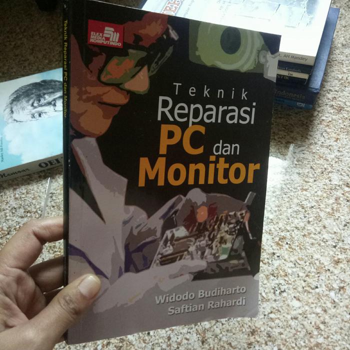 Jual Teknik Reparasi PC dan Monitor - Jakarta Pusat - kobisbuku | Tokopedia