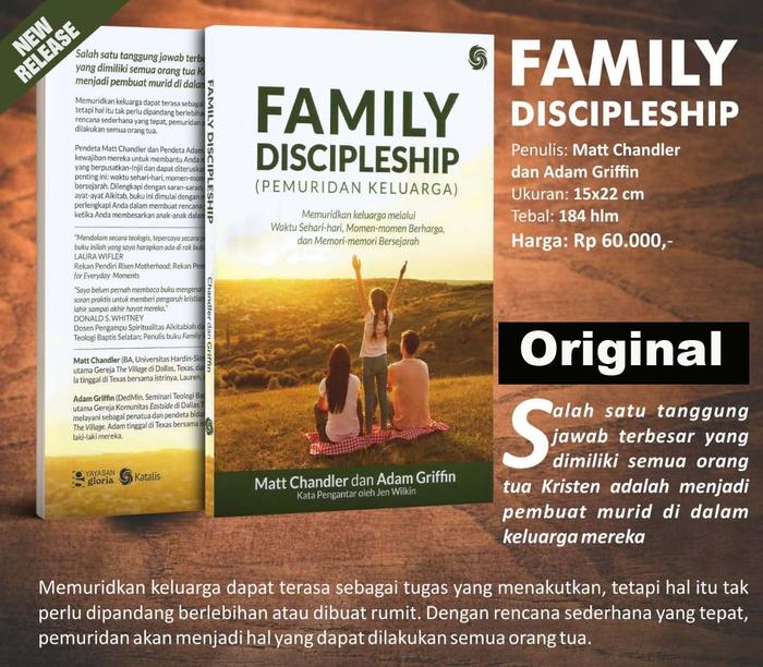 Jual FAMILY DISCIPLESHIP - PEMURIDAN KELUARGA - Buku Kristen Original ... Jual FAMILY DISCIPLESHIP - PEMURIDAN KELUARGA - Buku Kristen Original ...
