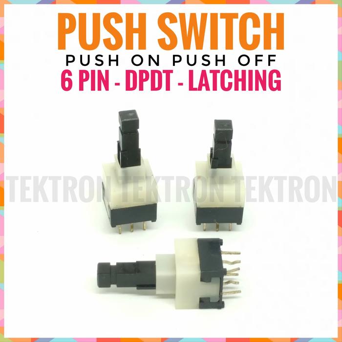 Jual Push Switch 6pin DPDT Push On Push Off 6P Latching SW Mixer 9x9mm ...