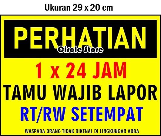 Jual Stiker Perhatian Tamu Wajib Lapor 1x24 Jam Lock Down Ukuran 29 x ...