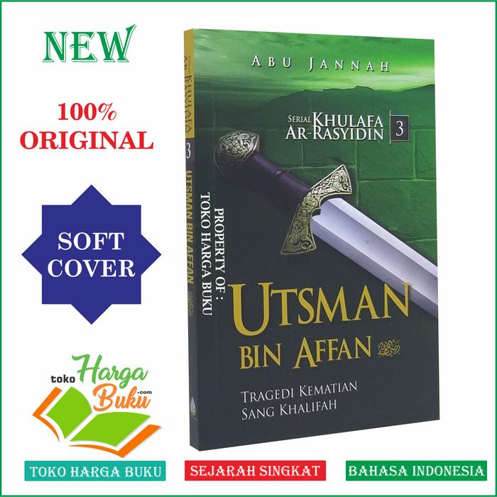 Jual Serial Khulafa Ar-Rasyidin Jilid 3 - Utsman bin Affan PIK ...