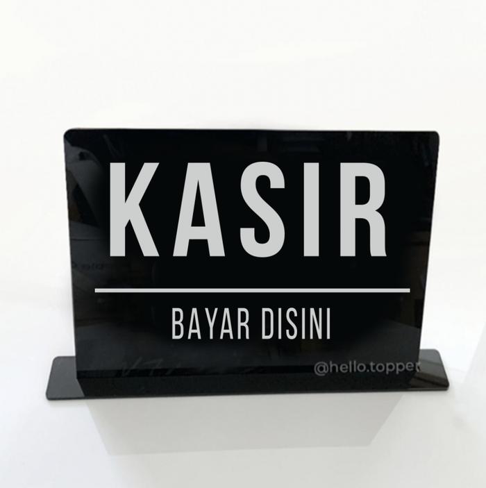 Promo Sign Kasir Cashier | Standing Meja Akrilik Signage | Sign Board ...