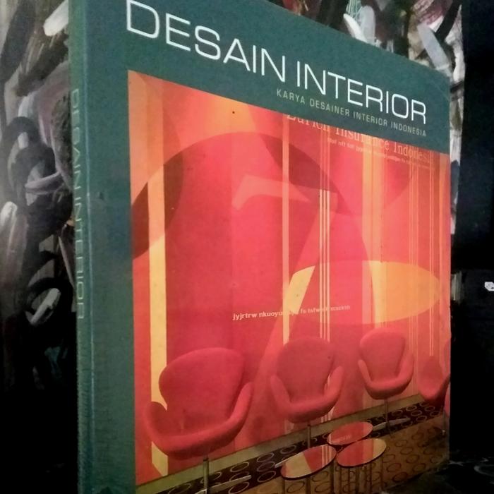 Jual ORIGINAL BUKU DESAIN INTERIOR. KARYA DESAINER INTERIOR INDONESIA ...