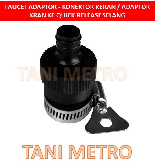 Promo FAUCET ADAPTOR - KONEKTOR KERAN / KRAN KE QUICK RELEASE SELANG ...