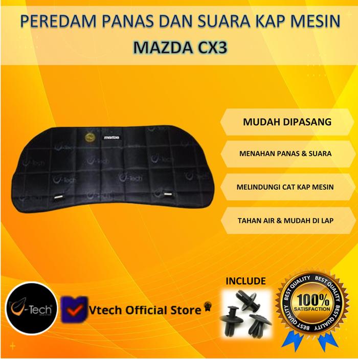 Jual VTECH Peredam Panas dan Suara kap Mesin Mazda CX 3 - Jakarta Barat ...