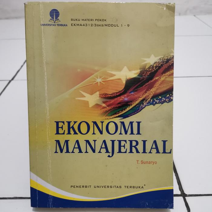 Jual Modul Ekonomi Manajerial EKMA4312 - Jakarta Barat - Toko Nayanika | Tokopedia