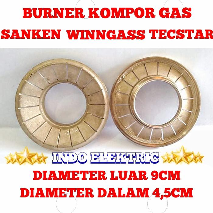 Jual BURNER KUNINGAN KOMPOR GAS SANKEN WINN GAS TECSTAR BURNER 9CM - Kab. Tangerang - INDO ...